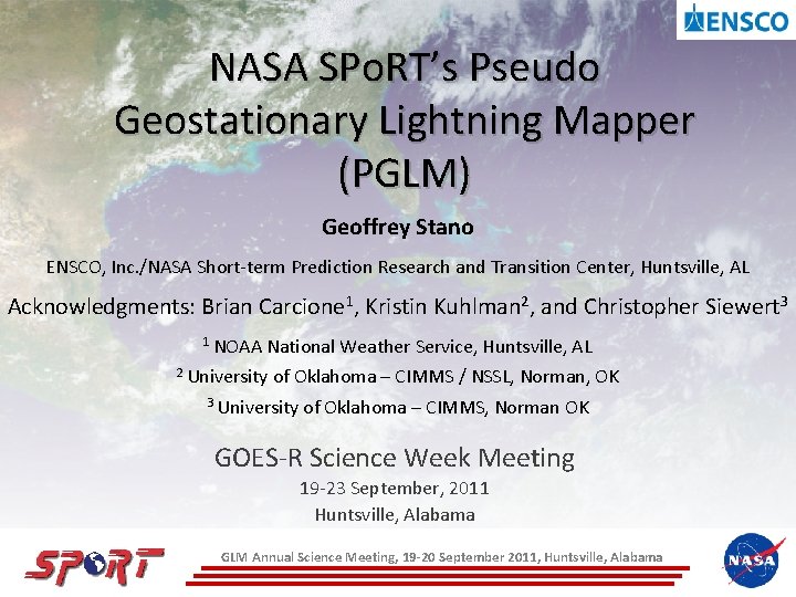 NASA SPo RTs Pseudo Geostationary Lightning Mapper PGLM