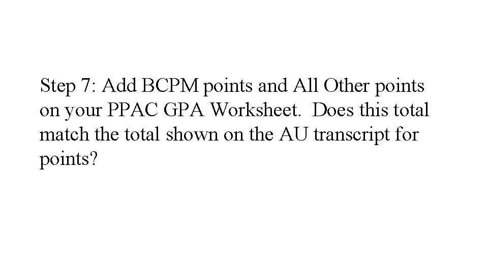 PPAC GPA Calculations Worksheet Verification Step 1 Get