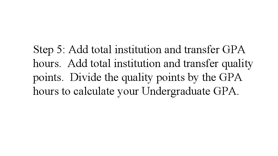 PPAC GPA Calculations Worksheet Verification Step 1 Get