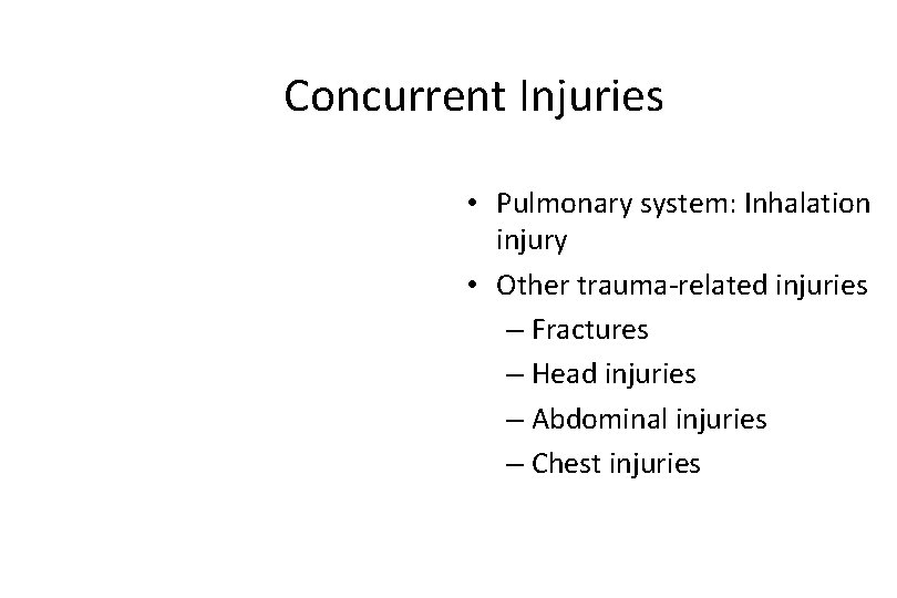 BURNS Mechanisms of Injury and Biomechanics Energy Agents