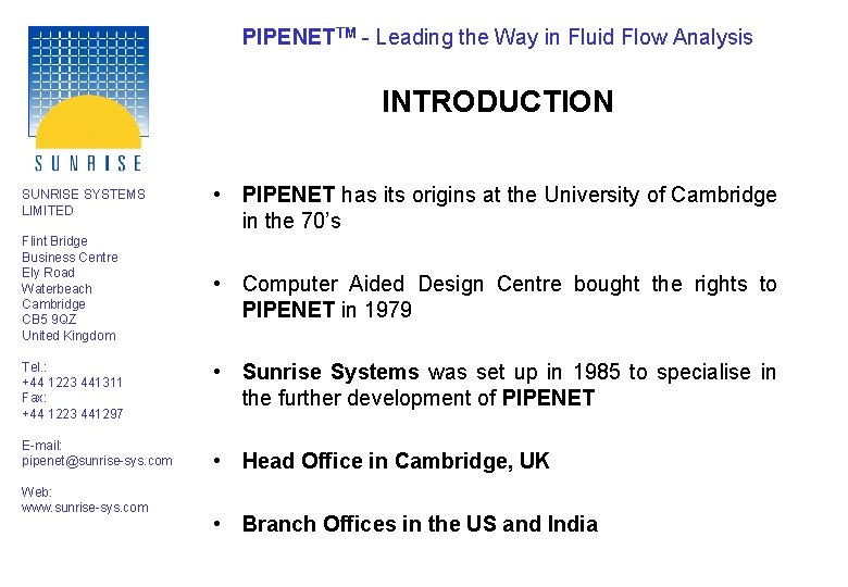 PIPENETTM Leading the Way in Fluid Flow Analysis
