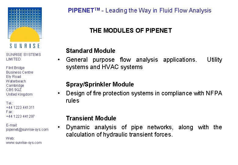 PIPENETTM Leading the Way in Fluid Flow Analysis