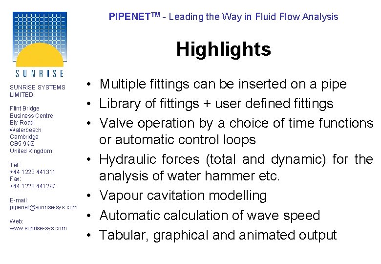 PIPENETTM Leading the Way in Fluid Flow Analysis