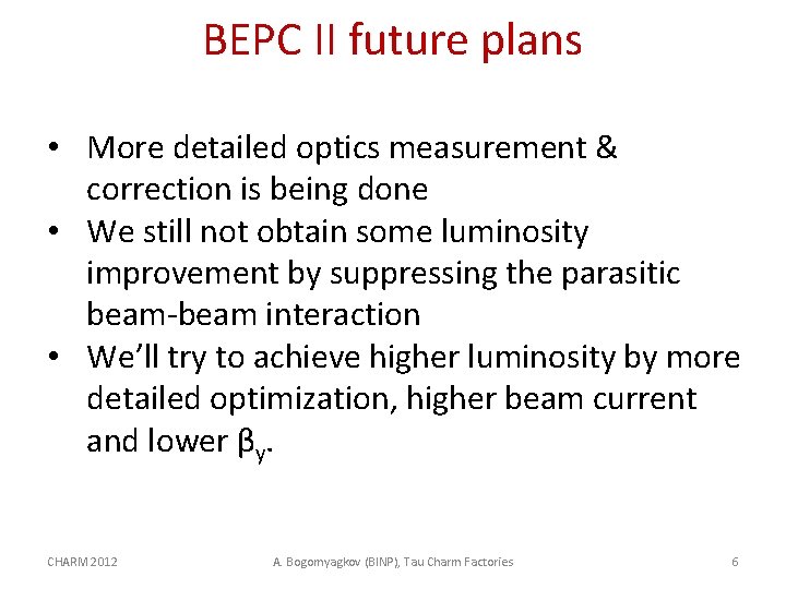 BINP tau charm plans and other projects in