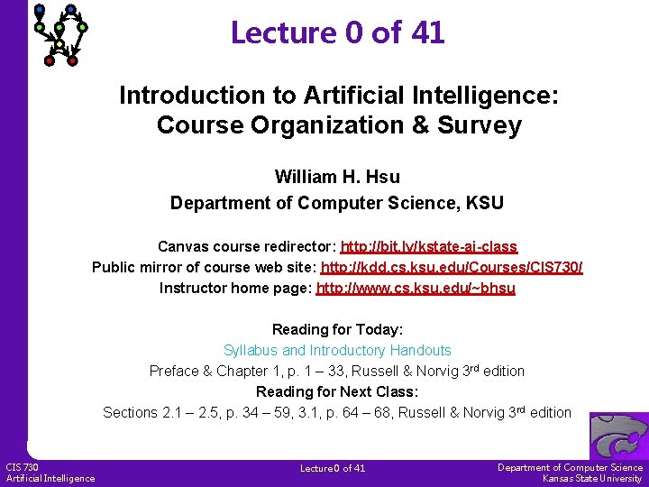 Lecture 0 of 41 Introduction to Artificial Intelligence