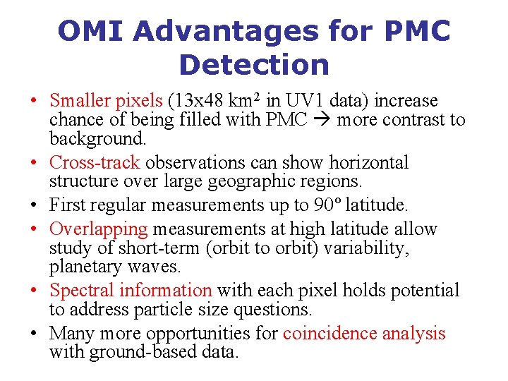 PMC Detection and Mapping Using Aura OMI Measurements