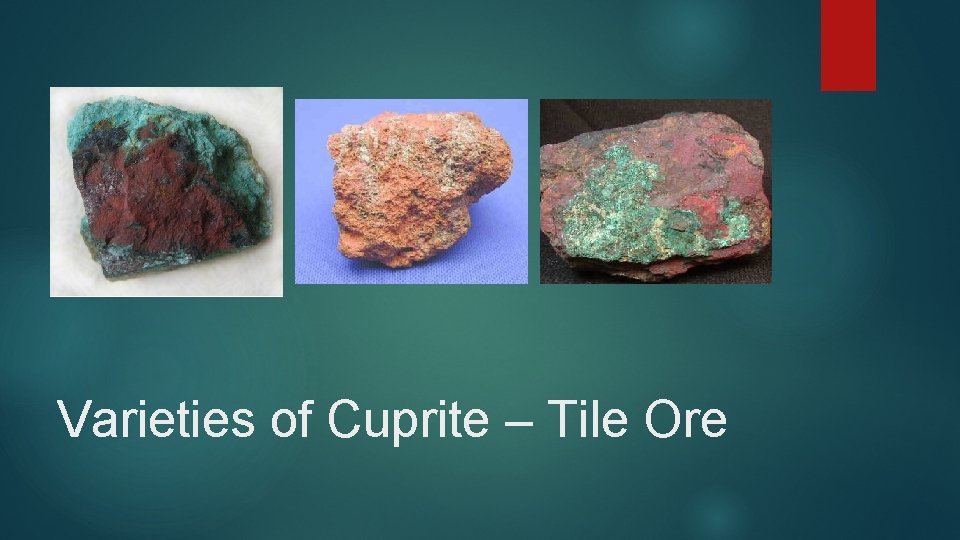 Cuprite RYAN KNYCH Cuprite Background Information Formula Cu