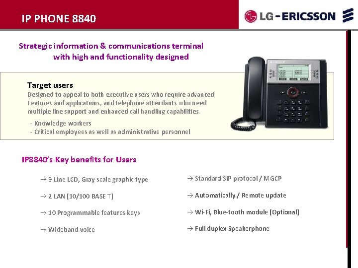 LGEricsson Vo IP Phone solutions The most advanced