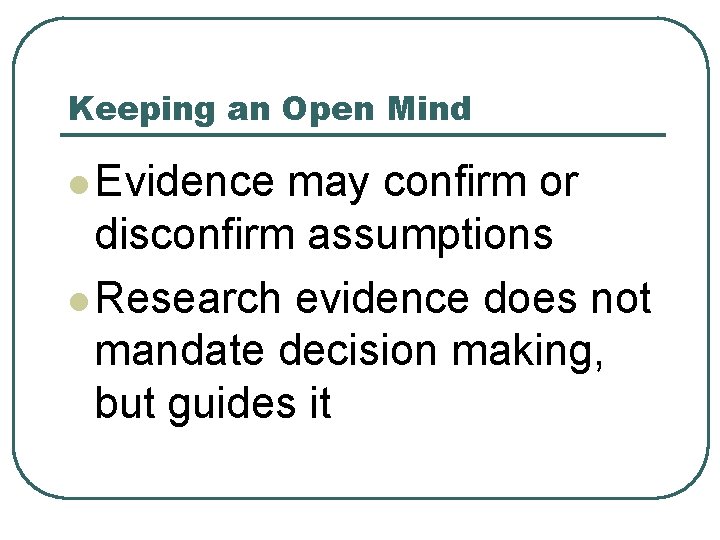 Module One Evidence Based Practice Introduction and Overview