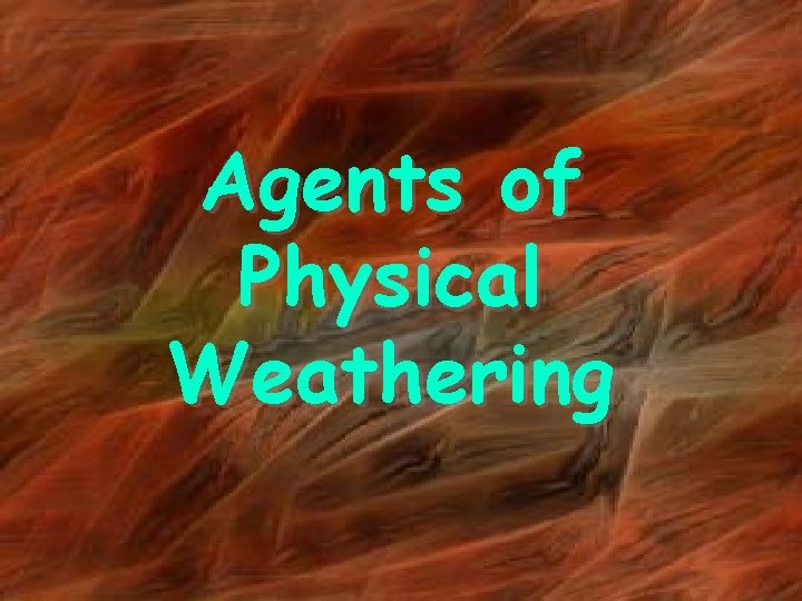 Chapter 8 Weathering Soils and Mass Movement BFRB
