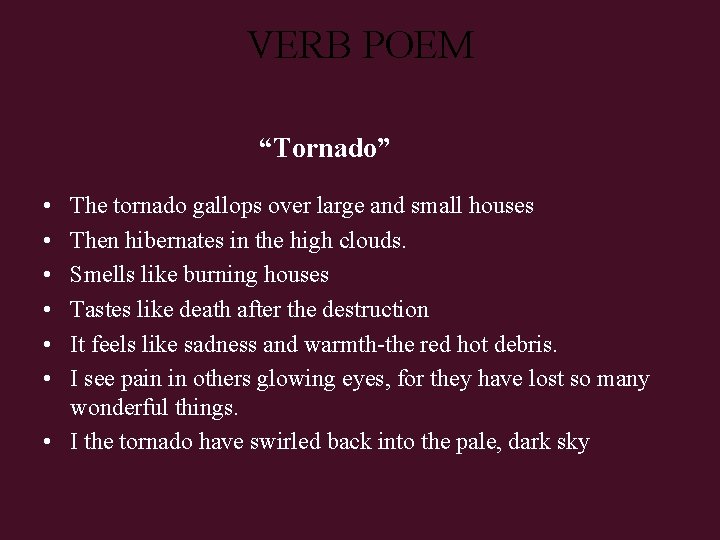 Vivid Verbs Many verbs are overused and boring