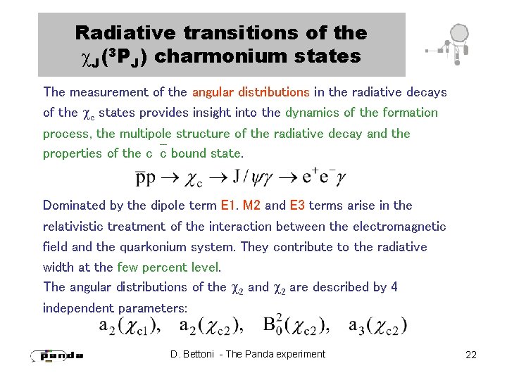Charmonium Spectroscopy The charmonium system has often been