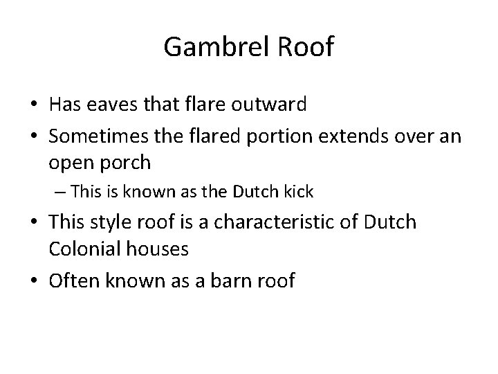 Architectural Features 6 01 Roof Styles Flat roof