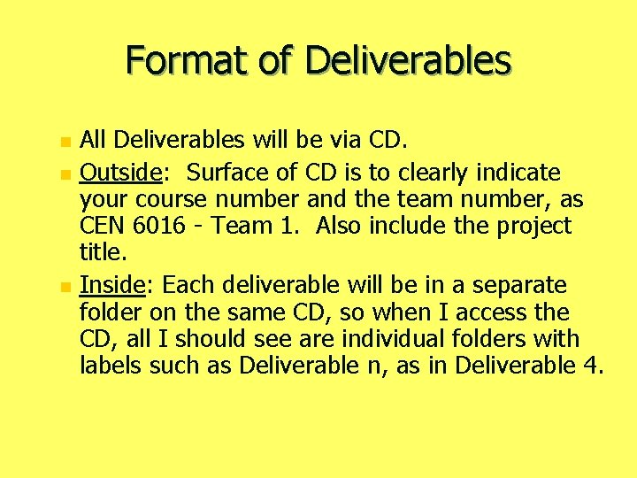 Project Deliverables Version 3 10252005 Note This document