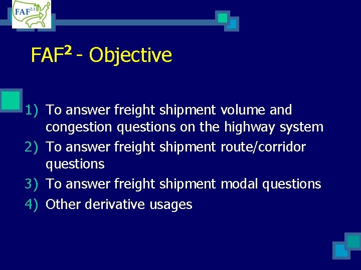 FAF 2 The Second Generation of Freight Analysis