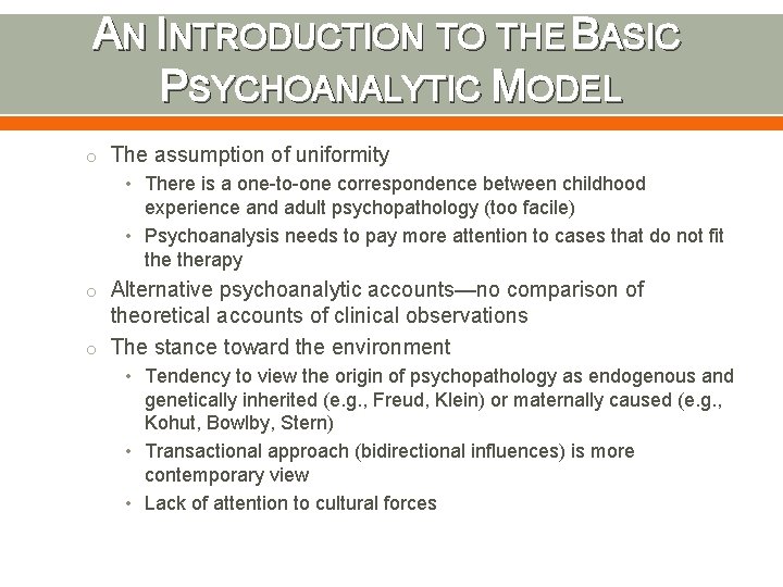 AN INTRODUCTION TO THE BASIC PSYCHOANALYTIC MODEL Learning