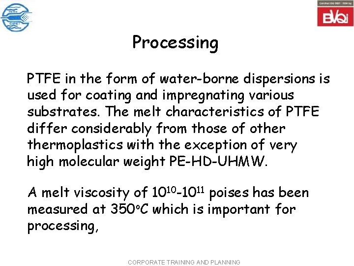 SPECIALTY PLASTICS Polytetrafluoroethylene PTFE CORPORATE TRAINING AND ...