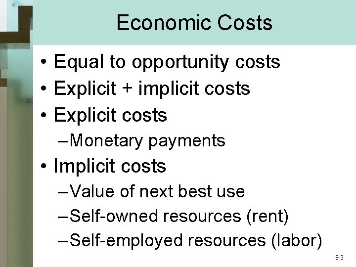 Chapter 8 The Costs of Production Mc GrawHillIrwin