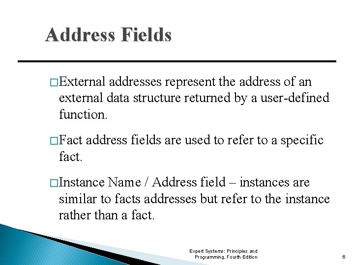 Introduction to Jess Fields To build a knowledge