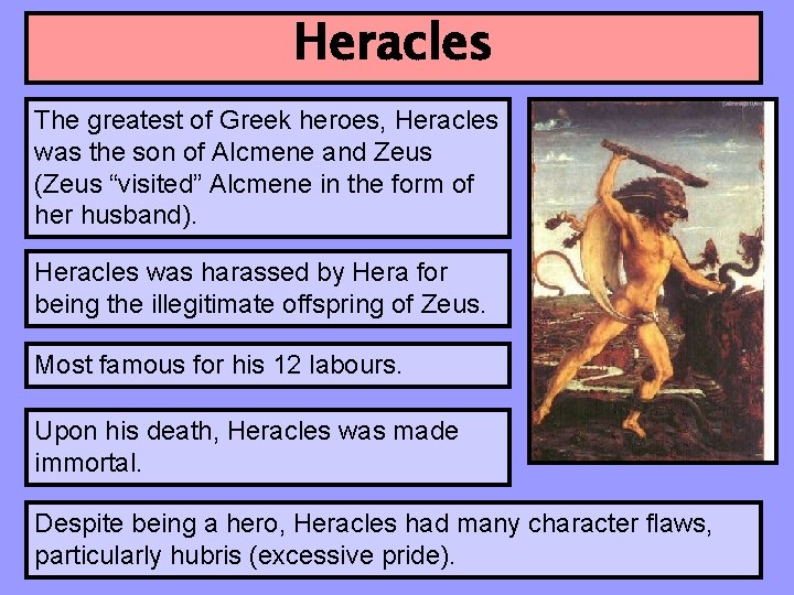 Greek Heroes The Ideal Greek Hero We use