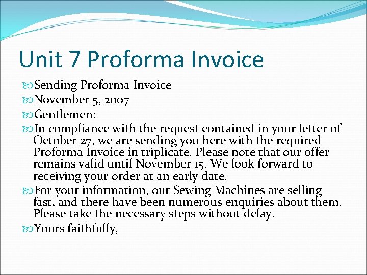 EGLISH BUSINESS LETTER Proforma Invoice An overview Main