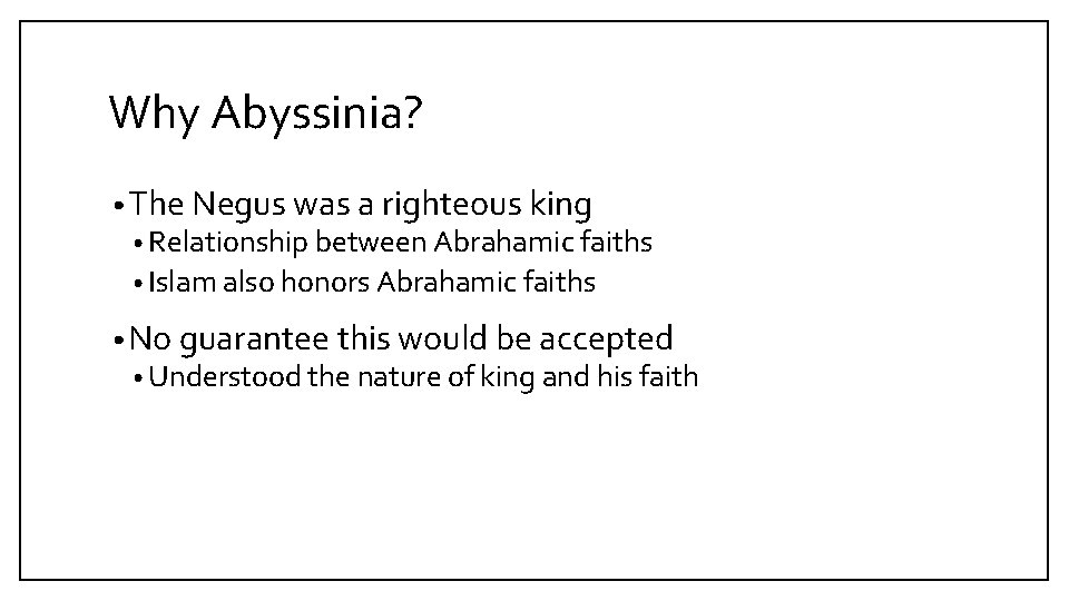 MIGRATION TO ABYSSINIA The First Hijrah Why did