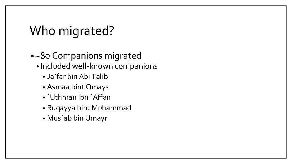 MIGRATION TO ABYSSINIA The First Hijrah Why did