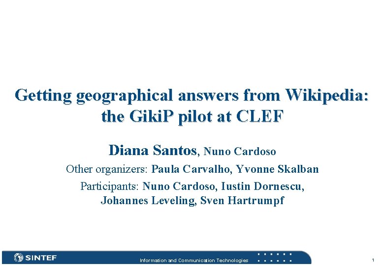Getting geographical answers from Wikipedia the Giki P
