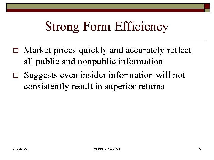 Market Efficiency Chapter 5 Market Analysis Methodologies Forms