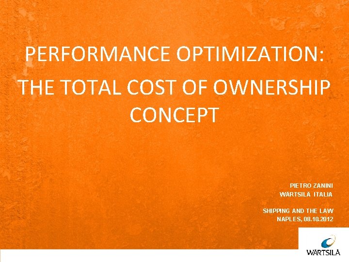 PERFORMANCE OPTIMIZATION THE TOTAL COST OF OWNERSHIP CONCEPT