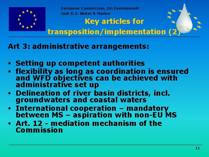 European Commission DG Environment Unit D 2 Water