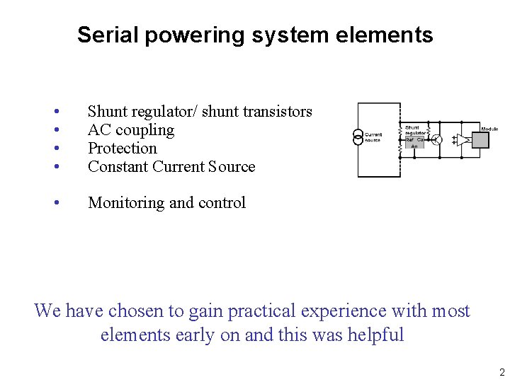 Roadmap for serial powering Marc Weber RAL Power