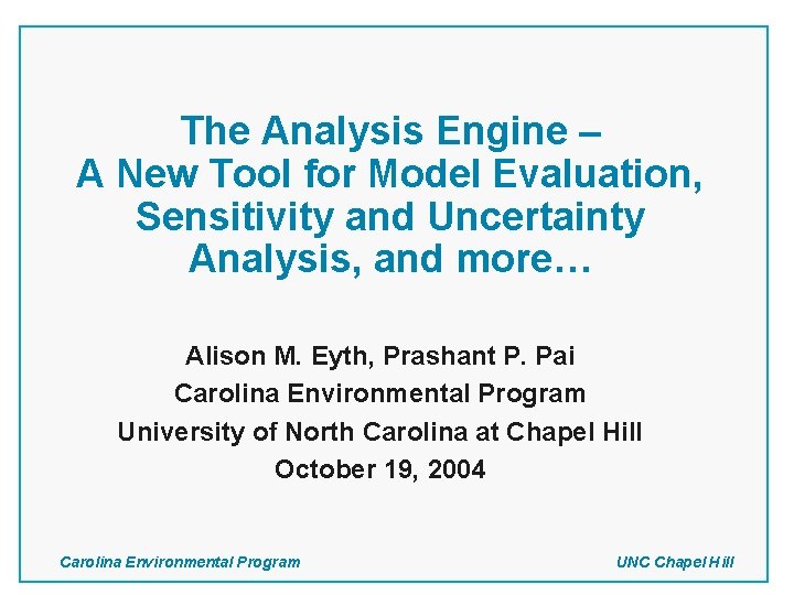 The Analysis Engine A New Tool for Model