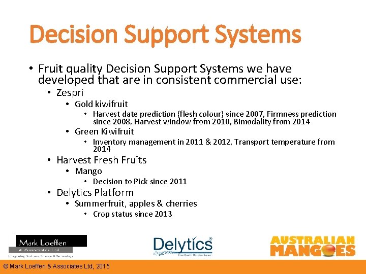 Decision to Pick Process and Tools Mark Loeffen