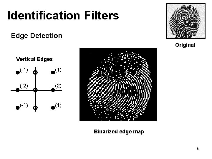 Fingerprint Identification System 6 111 Final Project Spring