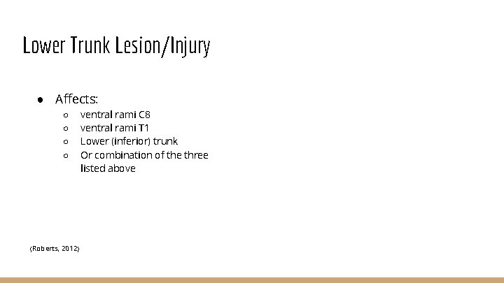 Common Syndromes of Brachial Plexus Injuries How can