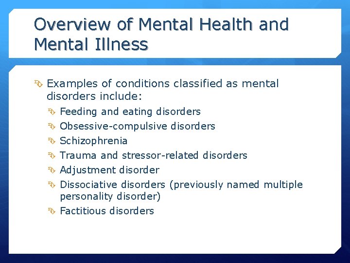 Mental Health Chapter Learning Outcomes Define mental health