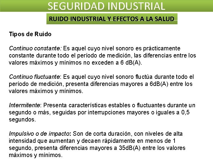 UNIVERSIDAD TECNOLOGICA DE PANANA SEGURIDAD INDUSTRIAL RUIDO INDUSTRIAL