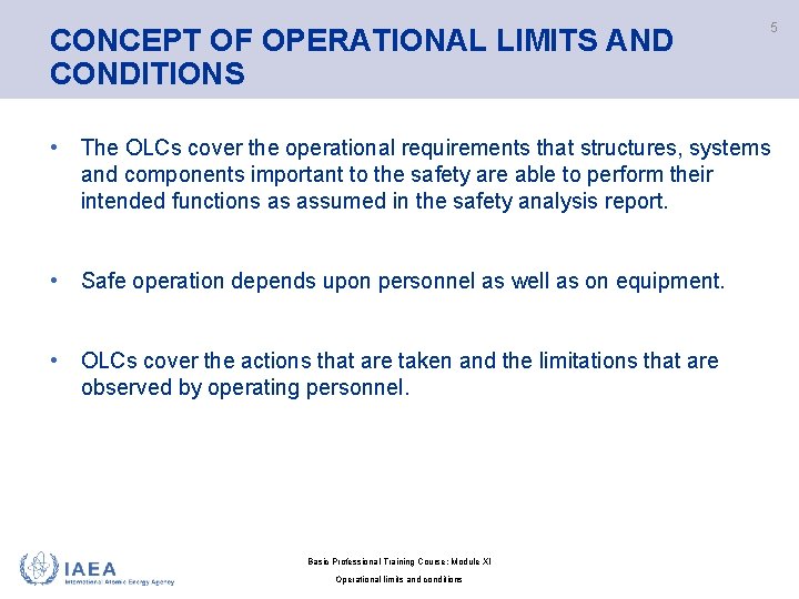 BASIC PROFESSIONAL TRAINING COURSE Module XI Operational limits