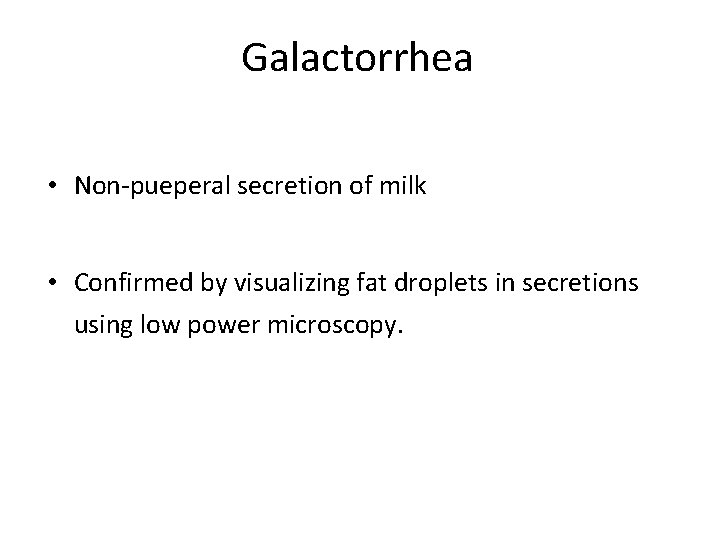 Galactorrhea Jack Biko Galactorrhea Nonpueperal secretion of milk