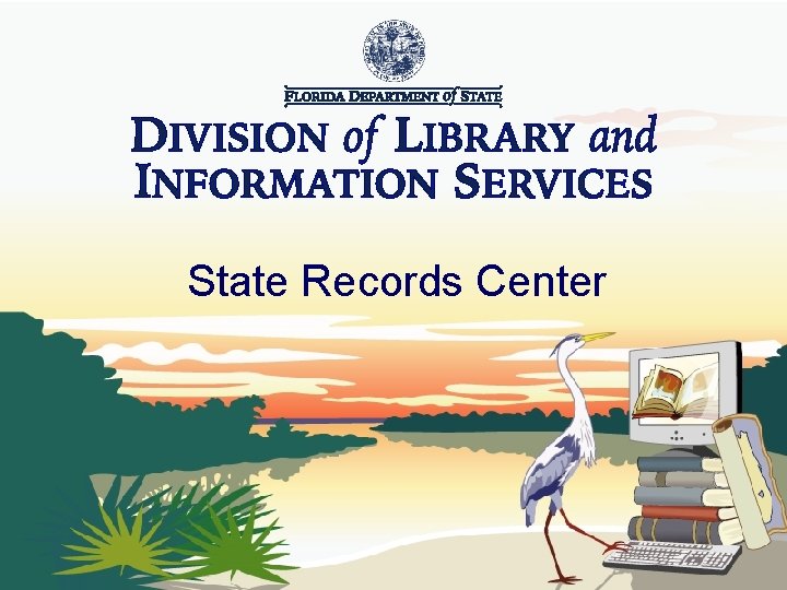 State Records Center About the Facility Constructed and