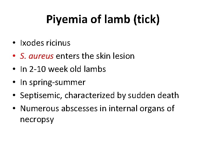 STAPHYLOCOCCUS Skin upper respiratory tract lower digestive system