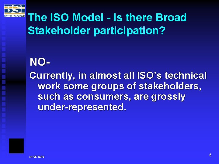 Stakeholder Participation in Standardisation within ISO with special