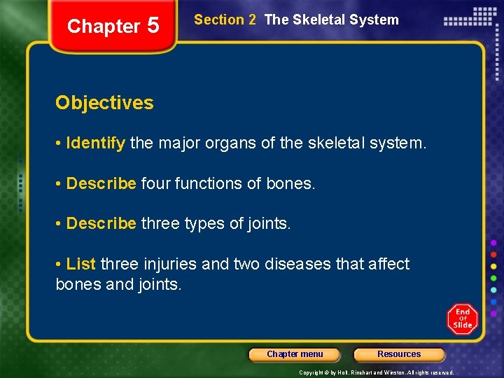 Chapter 5 Section 2 The Skeletal System Objectives