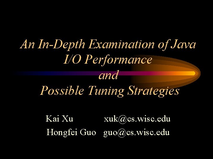 An InDepth Examination of Java IO Performance and