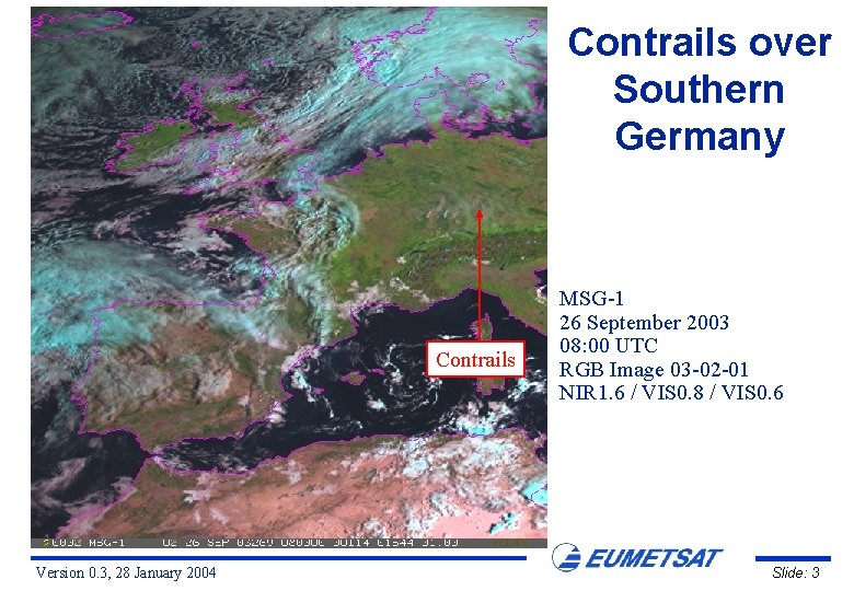 APPLICATIONS OF METEOSAT SECOND GENERATION MSG DETECTION OF