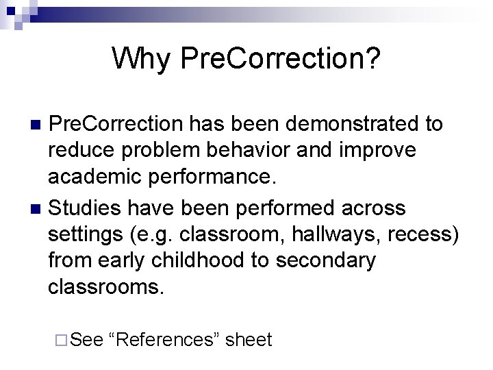 Classroom Systems Pre Correction Chris Borgmeier Ph D