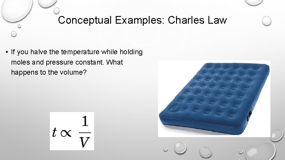 GAS LAWS Conceptual Examples and Concepts Basic Problem