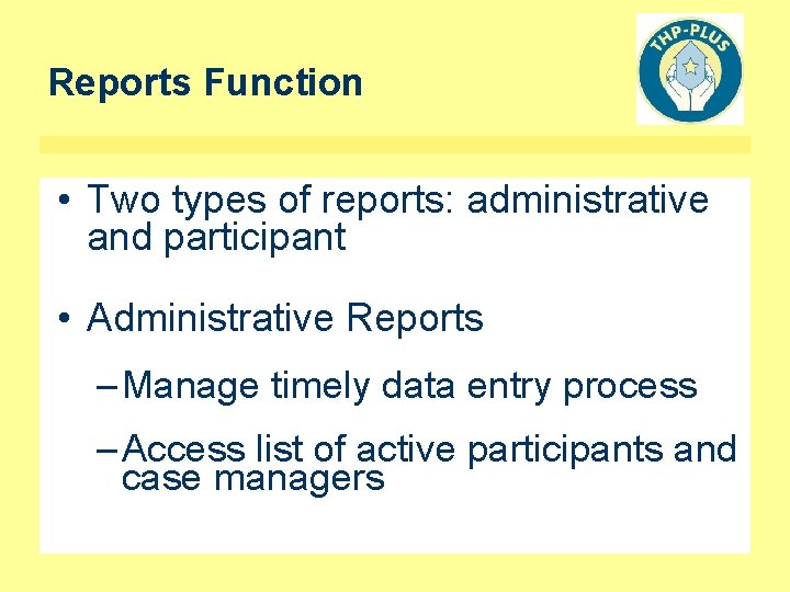 JOHN BURTON FOUNDATION THPPlus Participant Tracking System Training