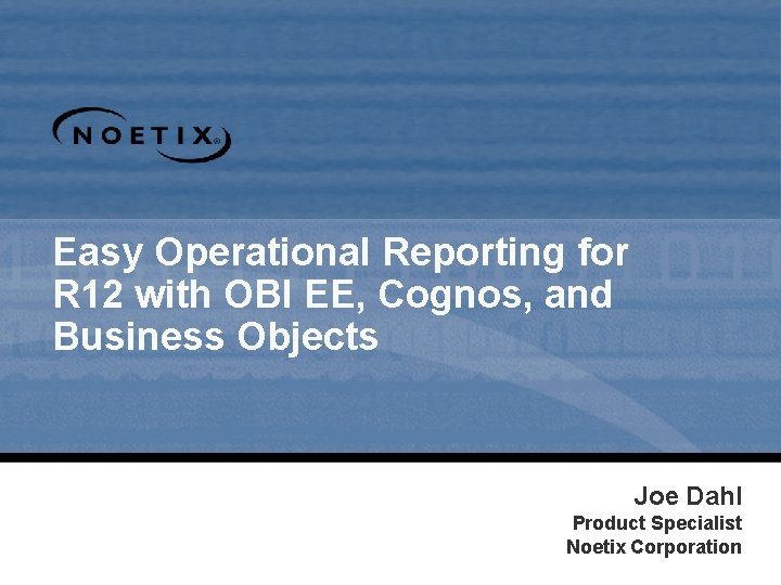Easy Operational Reporting for R 12 with OBI